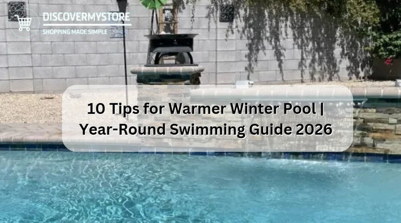 10 Tips for Warmer Winter Pool | Year-Round Swimming Guide 2026