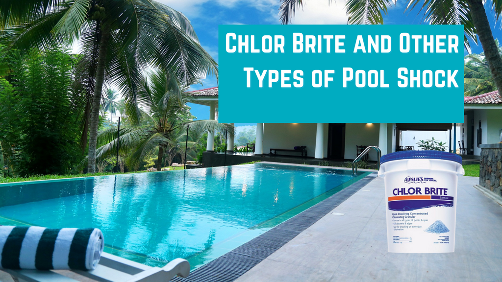 Chlor Brite and Other Types of Pool Shock – DiscoverMyStore