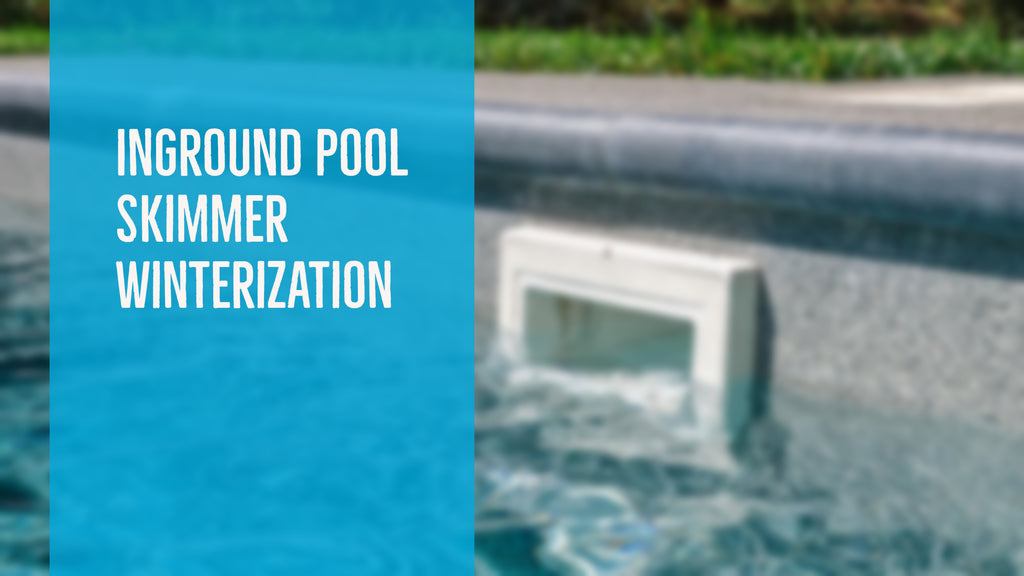 Inground Pool Skimmer Winterization