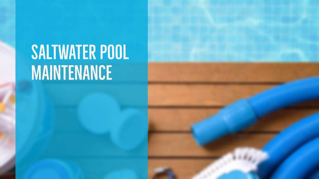 Saltwater Pool Maintenance