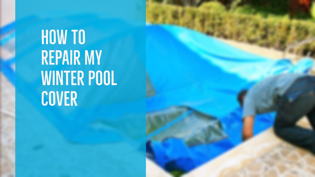 How to Repair My Winter Pool Cover