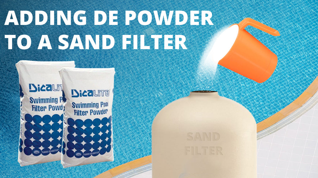 Adding DE Powder To Your Sand Filter